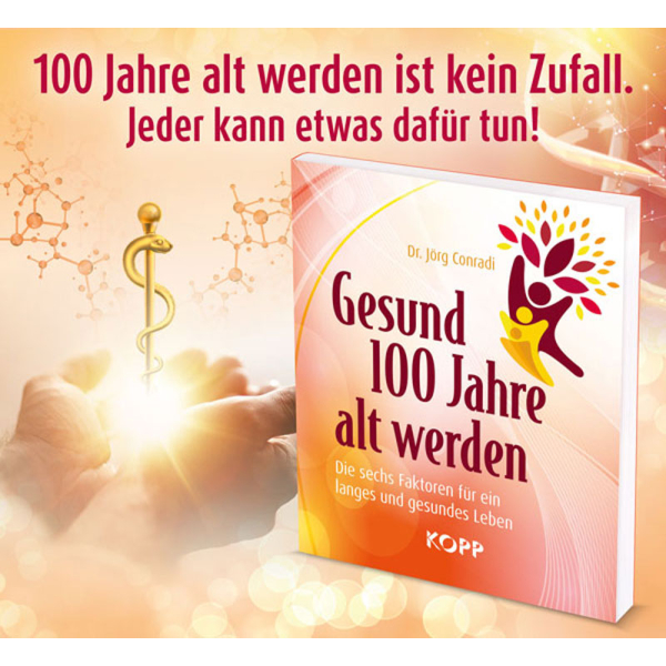 Gesund 100 Jahre alt werden | Buch kaufen